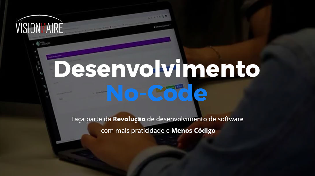 Visionnaire | Desenvolvimento No-Code