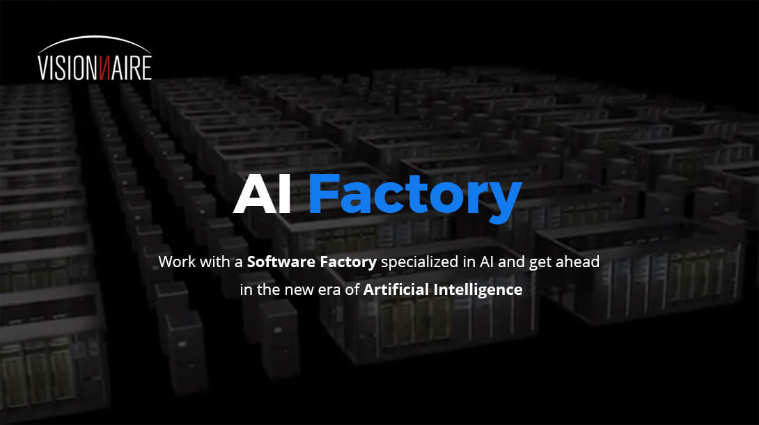 Visionnaire | AI Factory