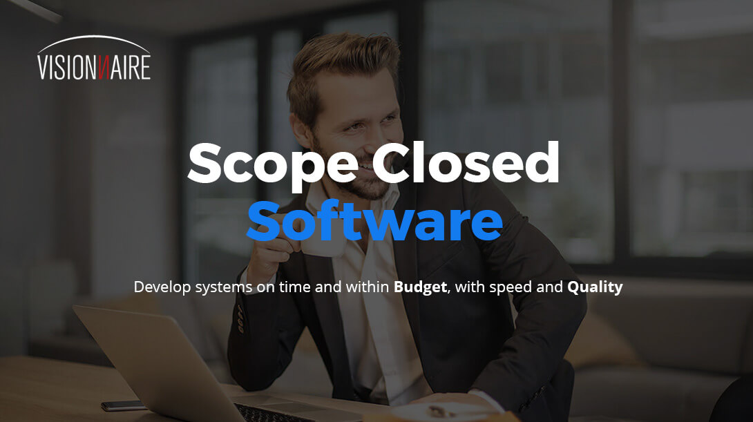 Visionnaire | Closed Scope Software Development
