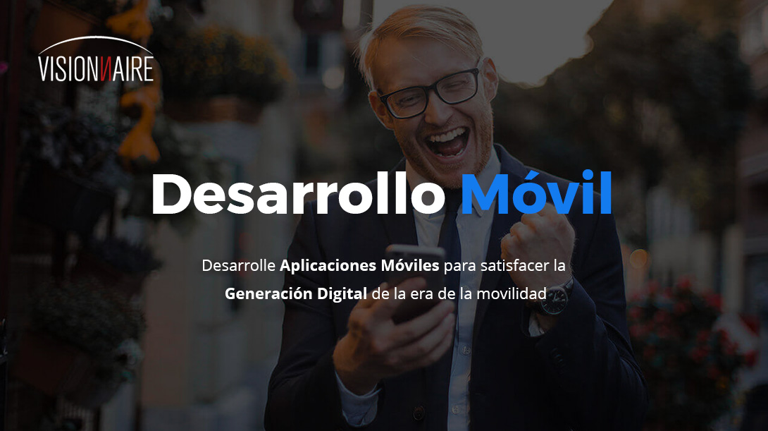 Visionnaire | Desarrollo Móvil