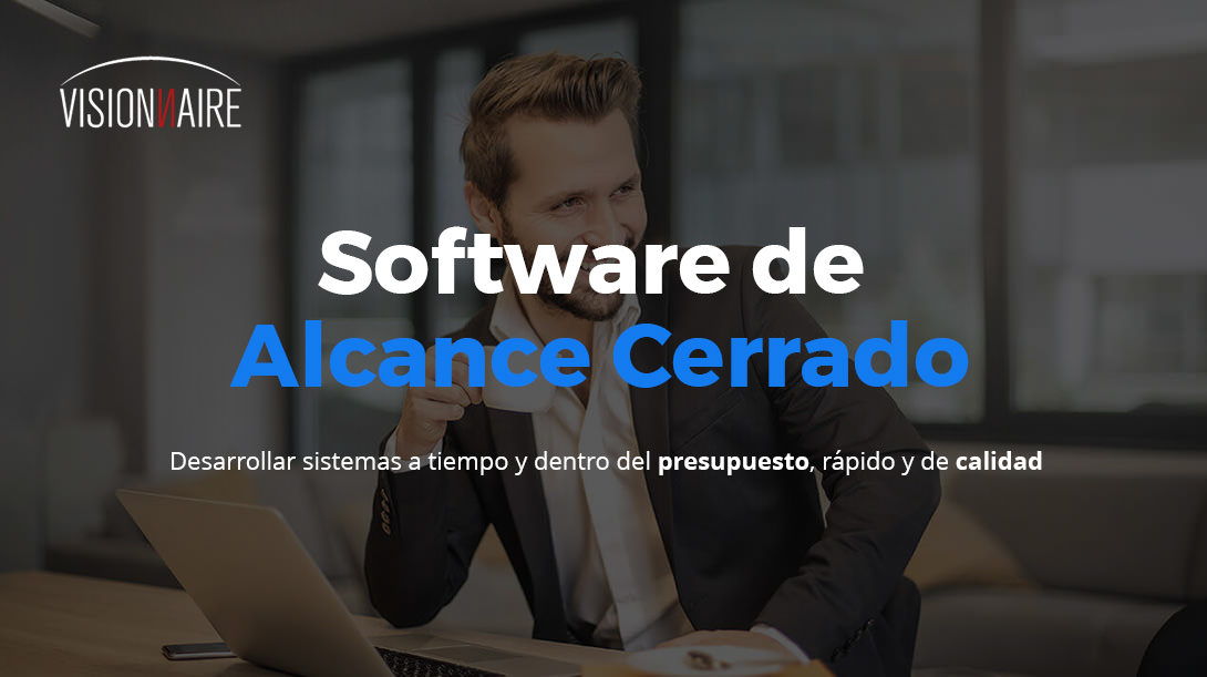 Visionnaire | Software de Alcance Cerrado
